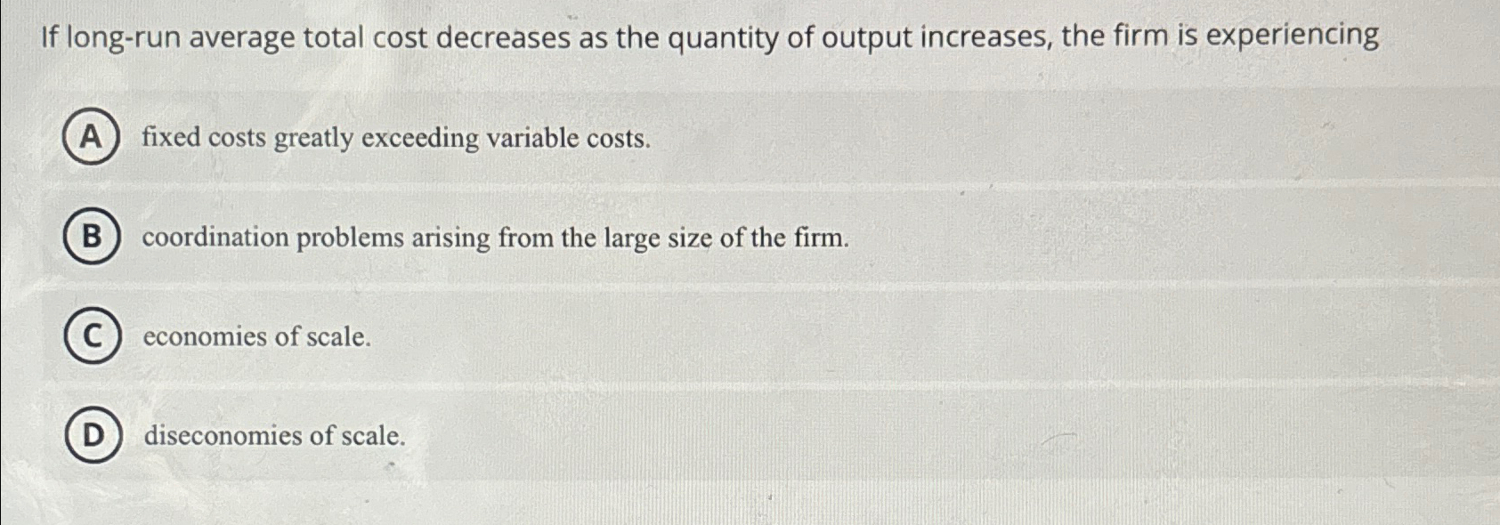 Solved If long-run average total cost decreases as the | Chegg.com