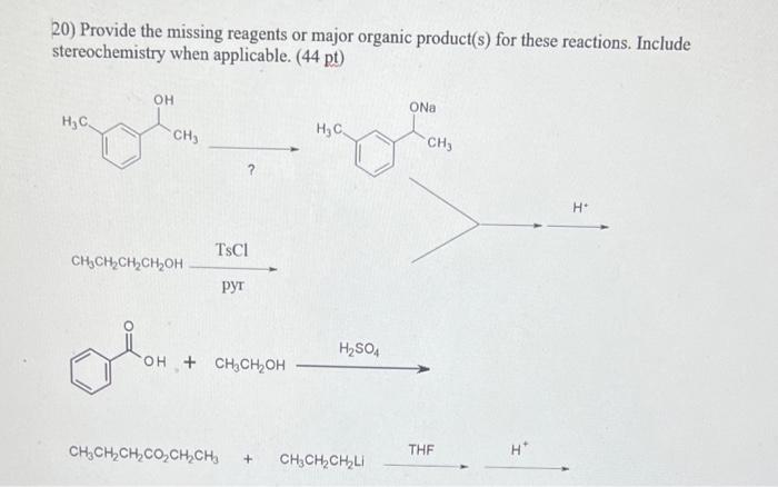 Solved 17) What reagents would you combine to produce ethyl | Chegg.com