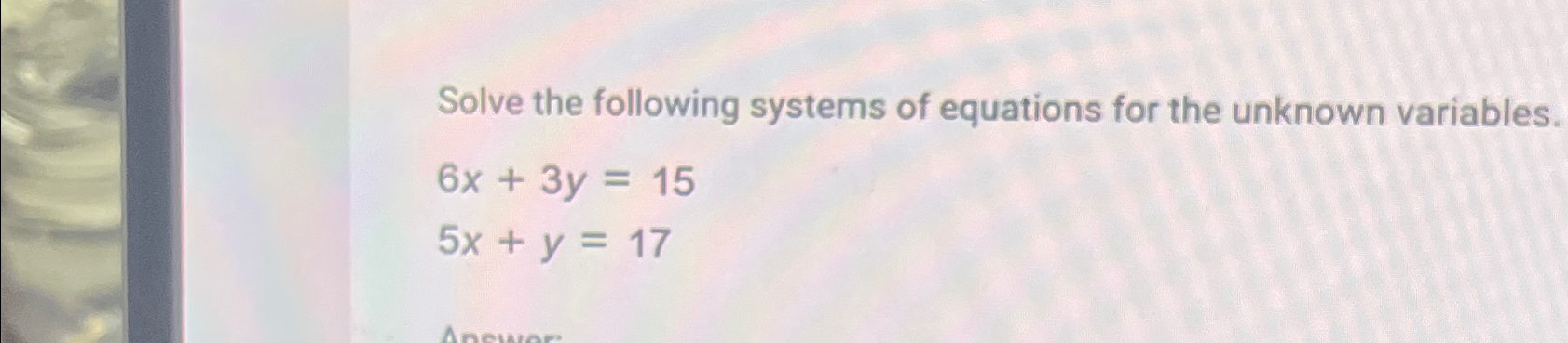 Solved Solve the following systems of equations for the | Chegg.com