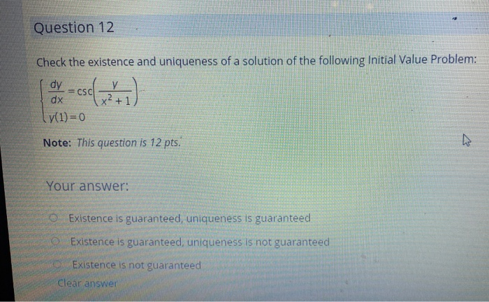 Solved Question 12 Check the existence and uniqueness of a | Chegg.com