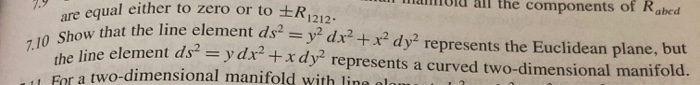 Solved 7.10 Show that the line element ds2 = y2 dx2 + x? dy | Chegg.com