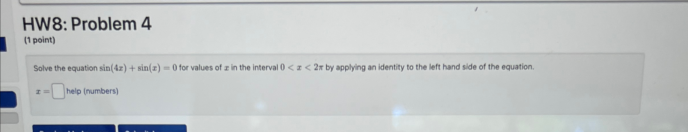 Solved HW8: Problem 4(1 ﻿point)Solve the equation | Chegg.com