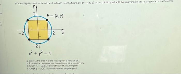 Solved 9. A rectangle is inscribed in a circle of radius 2. | Chegg.com