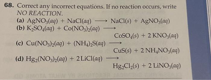 Solved 68. Correct any incorrect equations. If no reaction | Chegg.com