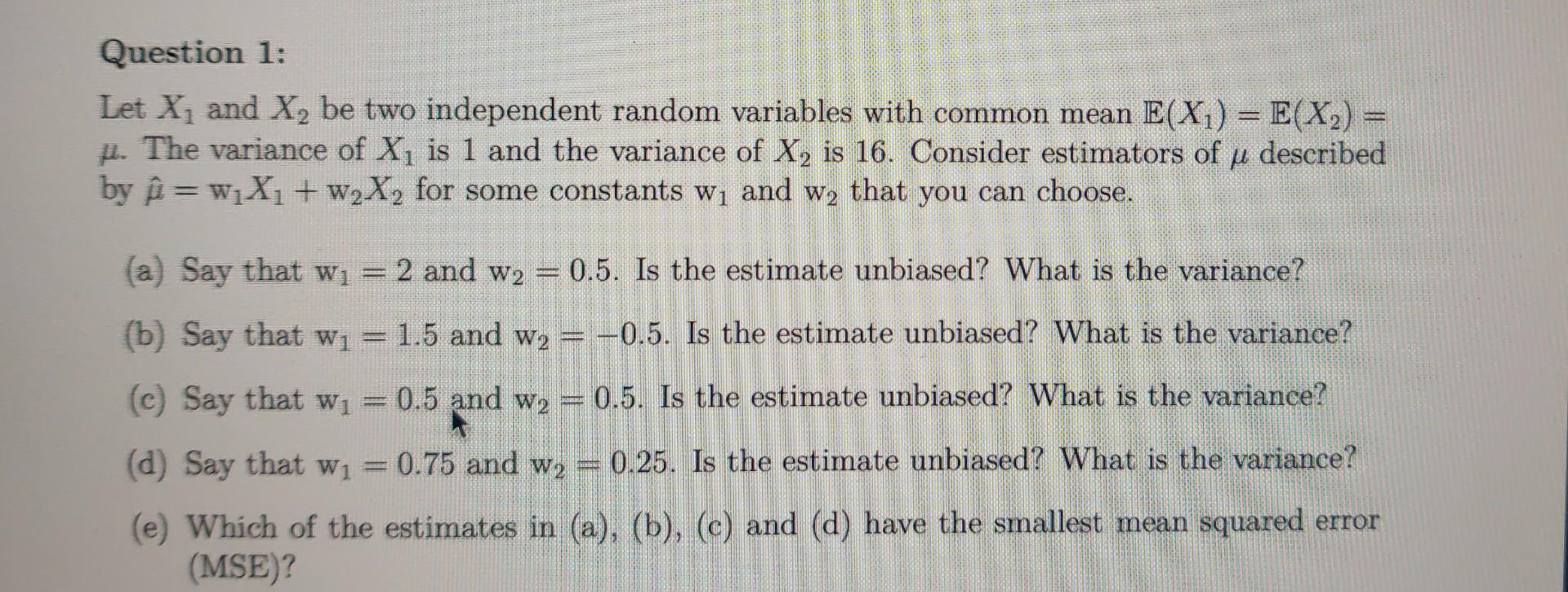 Solved Let X1 and X2 be two independent random variables | Chegg.com