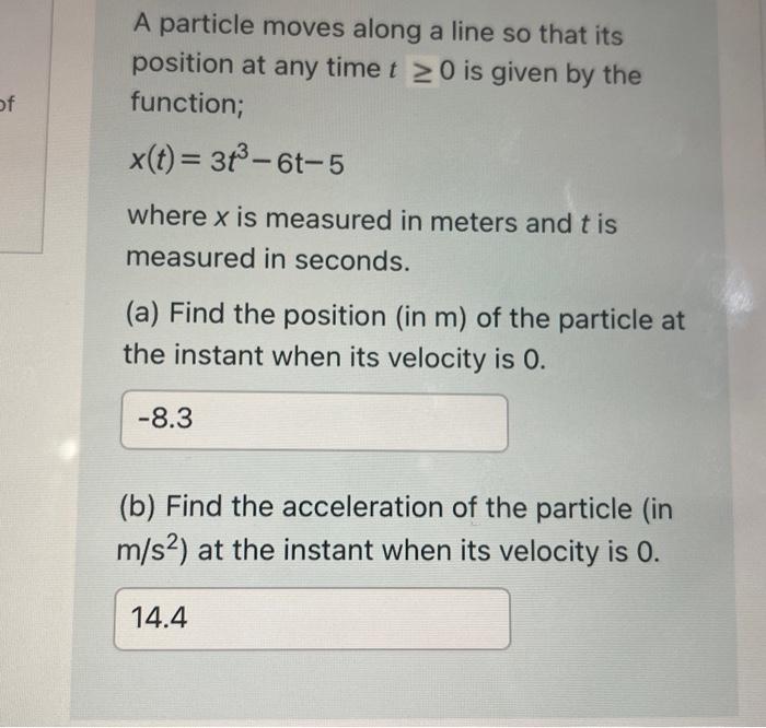 Solved A Particle Moves Along A Line So That Its Position At