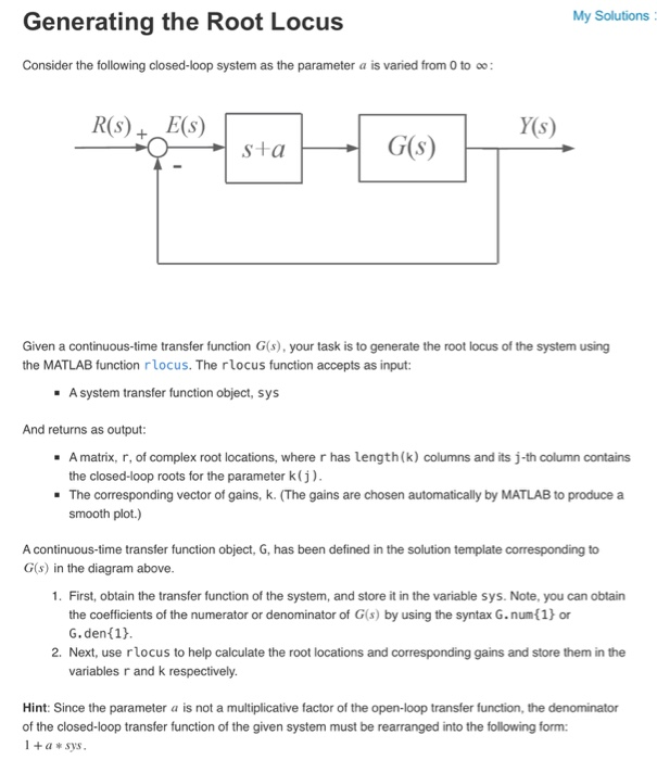 Generating the Root Locus My Solutions Consider the | Chegg.com