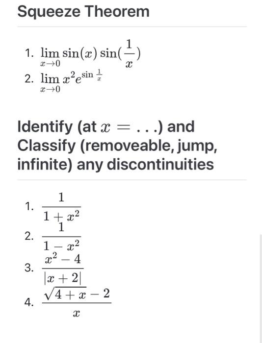 Solved Squeeze Theorem 1. limx→0sin(x)sin(x1) 2. | Chegg.com