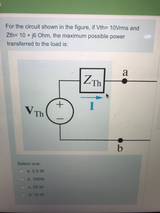 Solved For the circuit shown in the figure, if Vth= 10 Vrms | Chegg.com