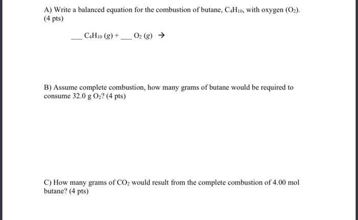 Solved A) Write a balanced equation for the combustion of | Chegg.com