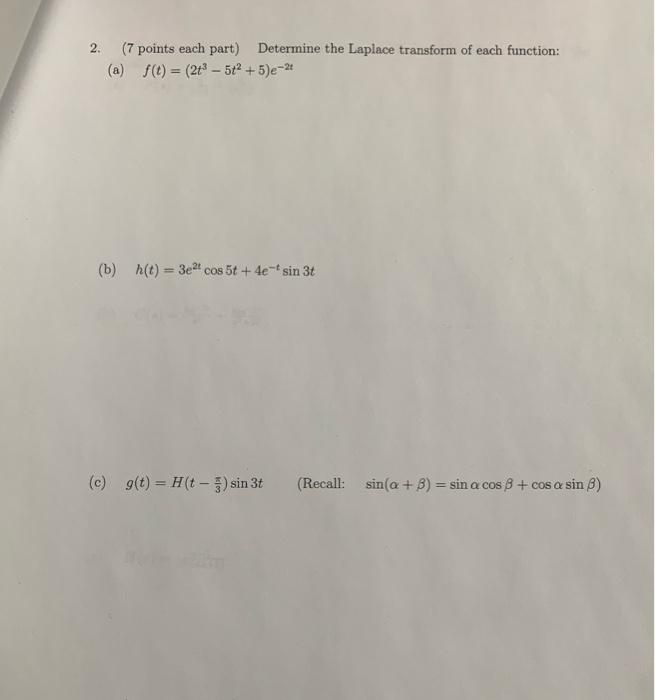 Solved 2. (7 points each part) Determine the Laplace | Chegg.com