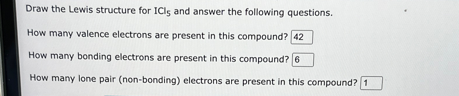 Solved Draw the Lewis structure for ICl5 ﻿and answer the | Chegg.com