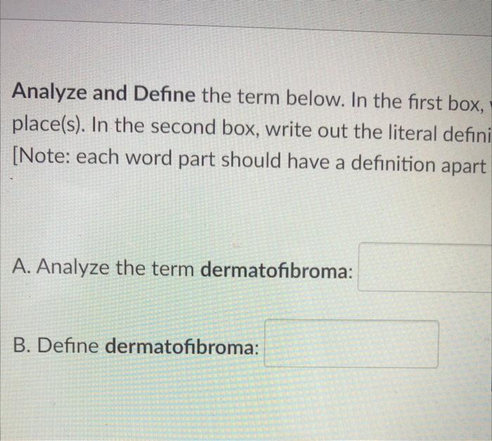 Ialyze and Define the term below. In the first b | Chegg.com