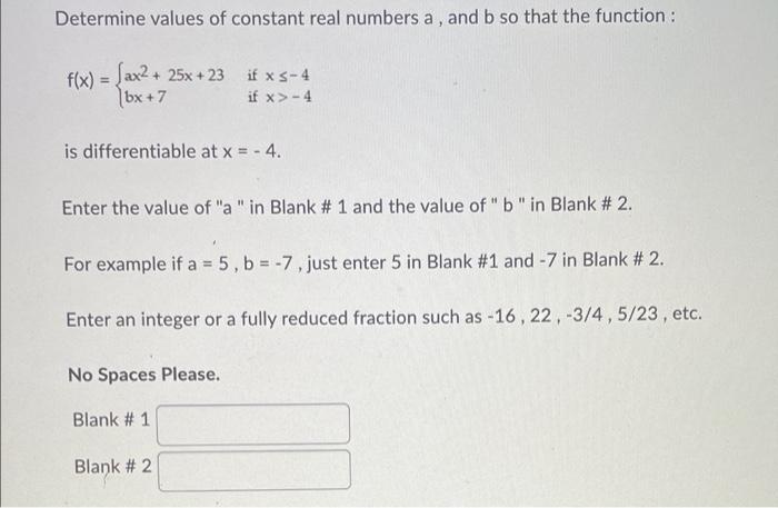 Solved Determine values of constant real numbers a, and b so | Chegg.com