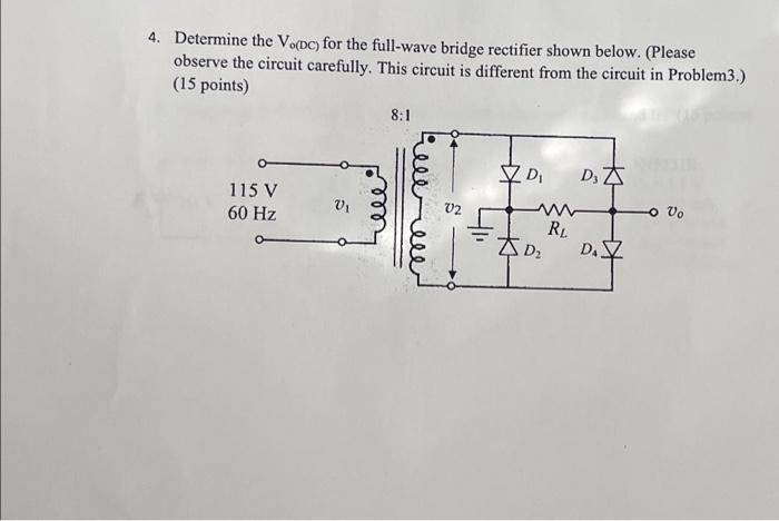 Solved 4. Determine the VoDc) for the full-wave bridge | Chegg.com