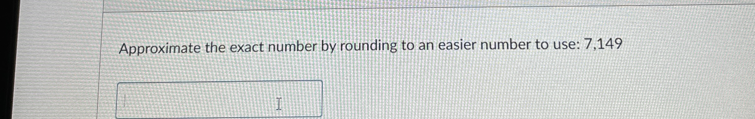Solved Approximate the exact number by rounding to an easier | Chegg.com