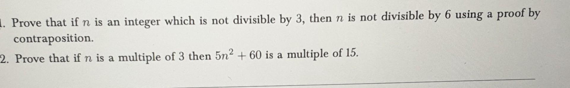 Solved Prove that if n is an integer which is not divisible | Chegg.com