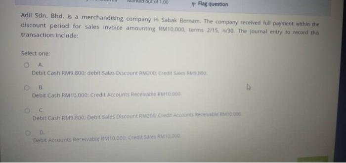 Question 3 Not yet answered Marked out of 1.00 p Flag | Chegg.com