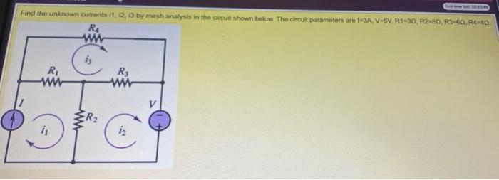 Solved Find the unknown currents 11,12, by mesh analysis in | Chegg.com