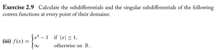 Solved Exercise 29 Calculate The Subdifferentials And The 3599