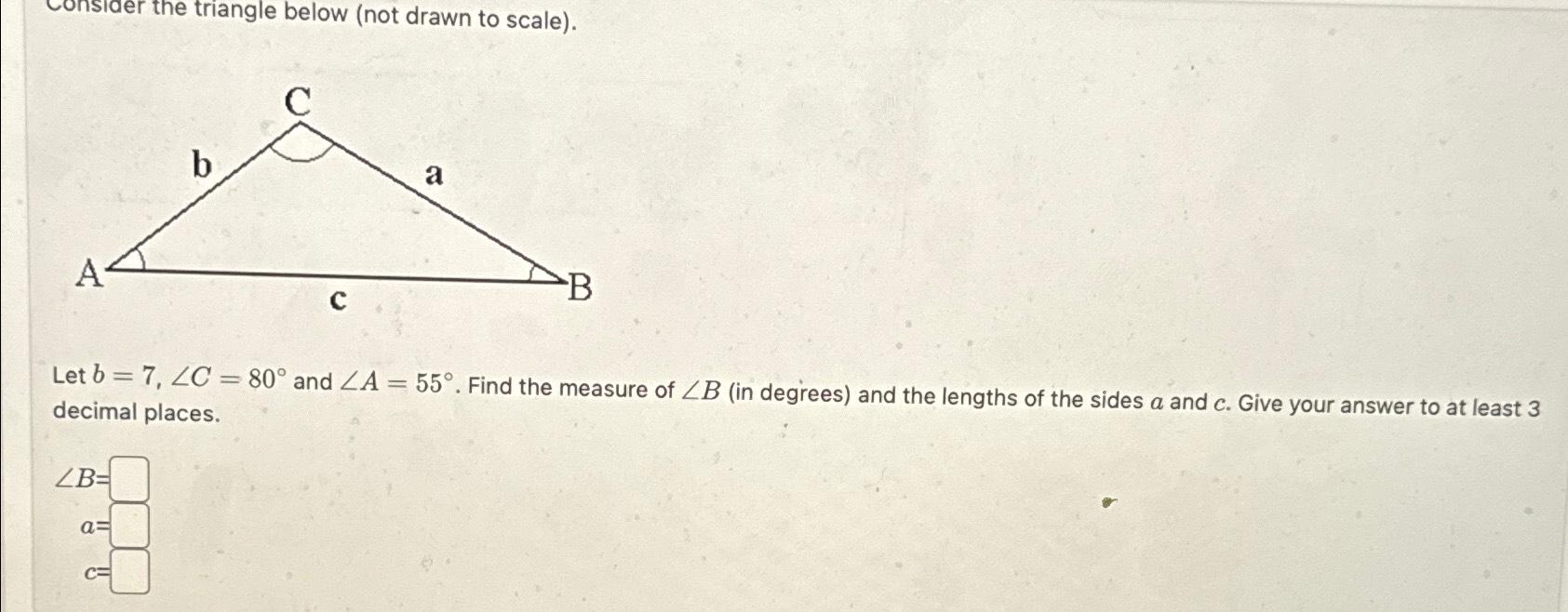 Solved the triangle below (not drawn to scale).Let | Chegg.com