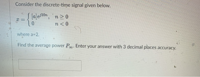 Solved Consider the discrete-time signal given below. { | Chegg.com