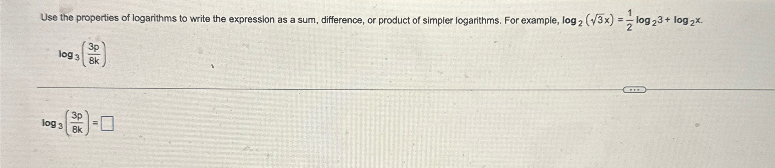 Solved Use the properties of logarithms to write the | Chegg.com