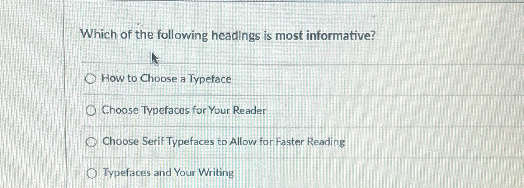 Solved Which of the following headings is most | Chegg.com