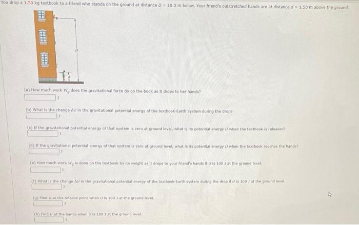 Solved rop a 1.50 kg textbook to a friend who stands on the | Chegg.com