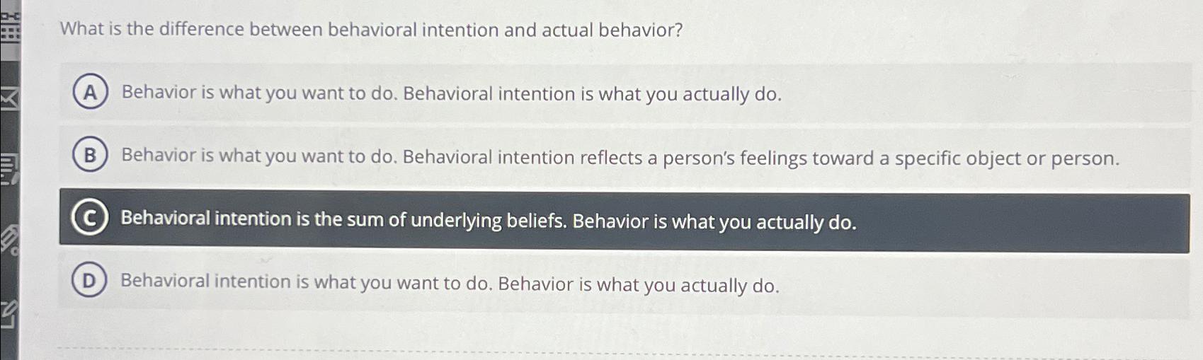 Solved What is the difference between behavioral intention | Chegg.com