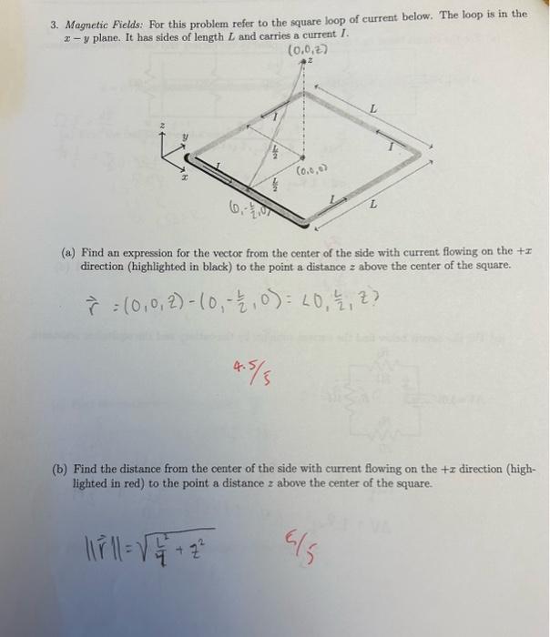 Solved 3. Magnetic Fields: For this problem refer to the | Chegg.com