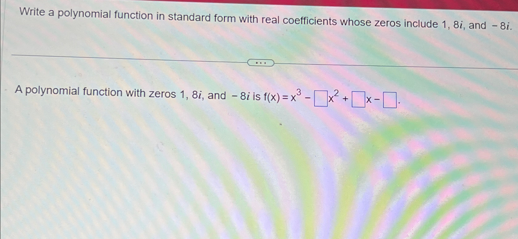 Solved Write a polynomial function in standard form with | Chegg.com