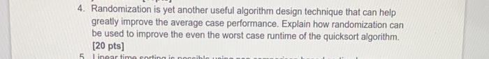 Solved 4 Randomization Is Yet Another Useful Algorithm