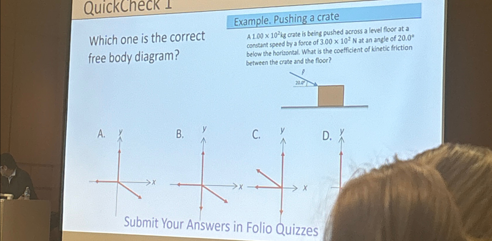 Solved Quickcheck 1\\nExample. Pushing a crate\\nWhich one | Chegg.com