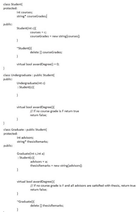 Solved class Student protected: int courses; string | Chegg.com