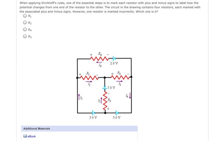 Solved When applying Kirchhoff's rules, one of the essential | Chegg.com