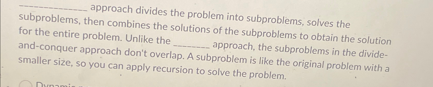 Solved approach divides the problem into subproblems, solves | Chegg.com