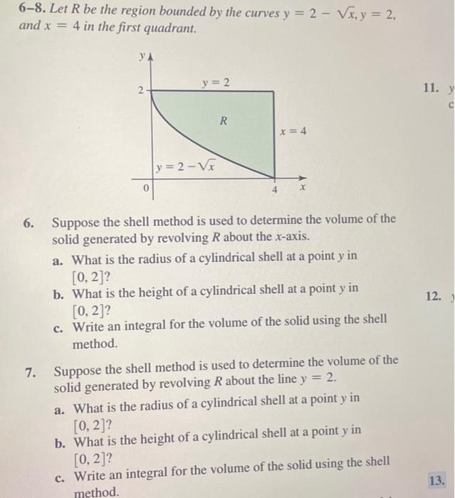 Solved 6-8. Let R be the region bounded by the curves | Chegg.com