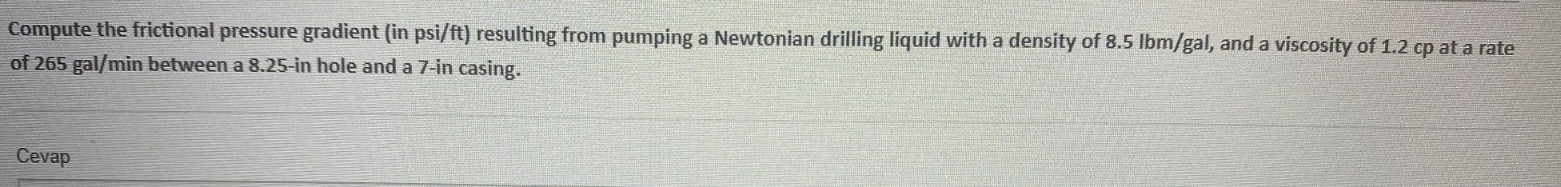 Solved Compute the frictional pressure gradient (in psi/ft) | Chegg.com