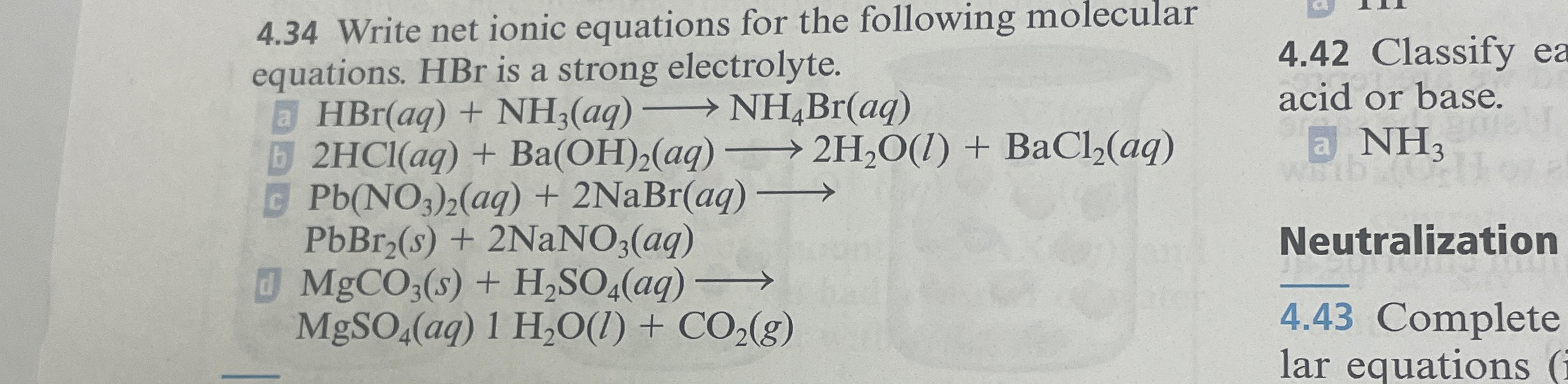 Solved 4.34 ﻿Write net ionic equations for the following | Chegg.com