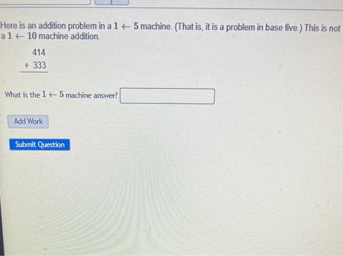 [Solved]: Here is an addition problem in a ( 1 leftarrow