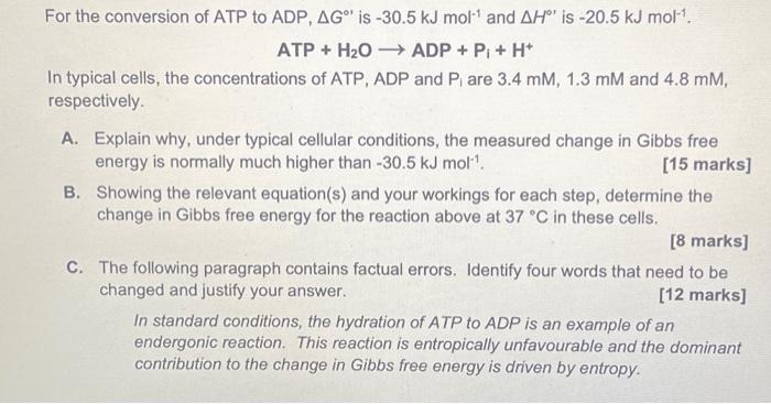 Solved For the conversion of ATP to ADP, ΔG∘′ is −30.5 kJ | Chegg.com