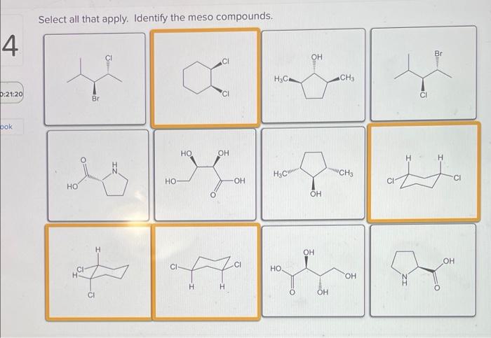 Solved Select all that apply. Identify the meso compounds. 4 | Chegg.com