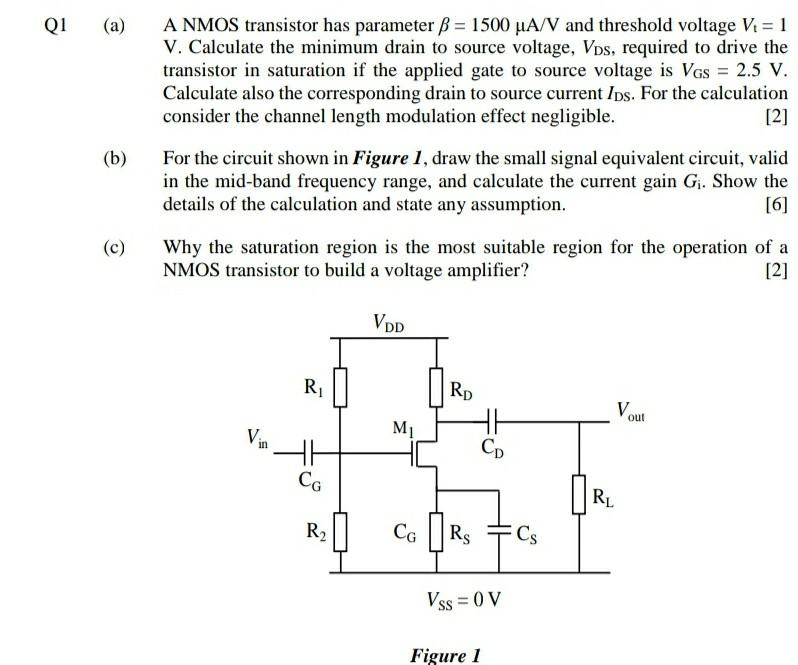 Solved Q1 (a) A NMOS transistor has parameter B = 1500 uA/V | Chegg.com
