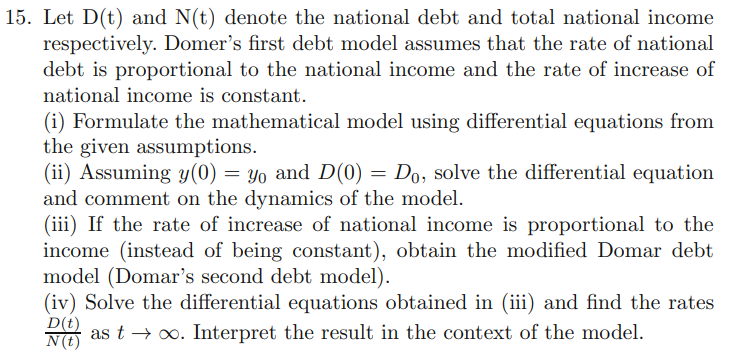 Solved Let D(t) ﻿and N(t) ﻿denote the national debt and | Chegg.com