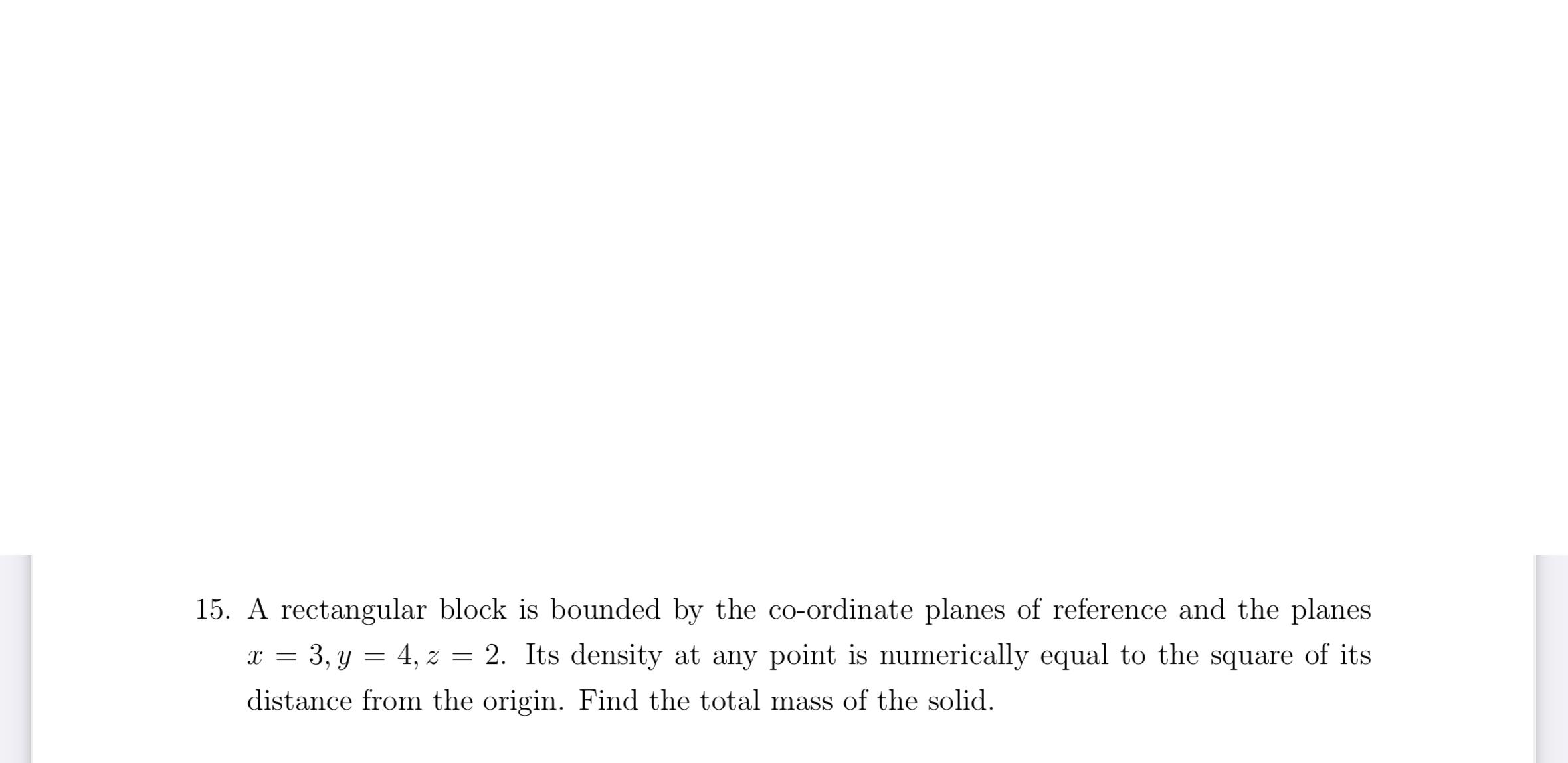 Solved A rectangular block is bounded by the co-ordinate | Chegg.com