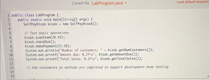 Solved Program Specifications Write a SelfPayKiosk class to | Chegg.com