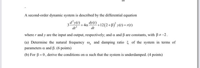 Solved A second-order dynamic system is described by the | Chegg.com
