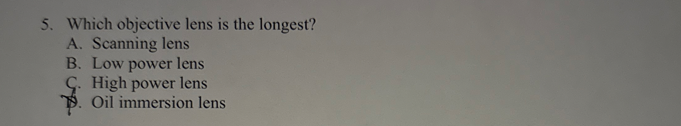 Solved Which objective lens is the longest?A. ﻿Scanning | Chegg.com
