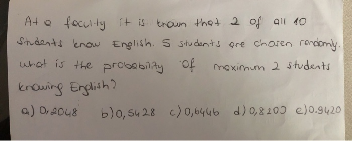 Solved At a faculty it is known that a of all no students | Chegg.com